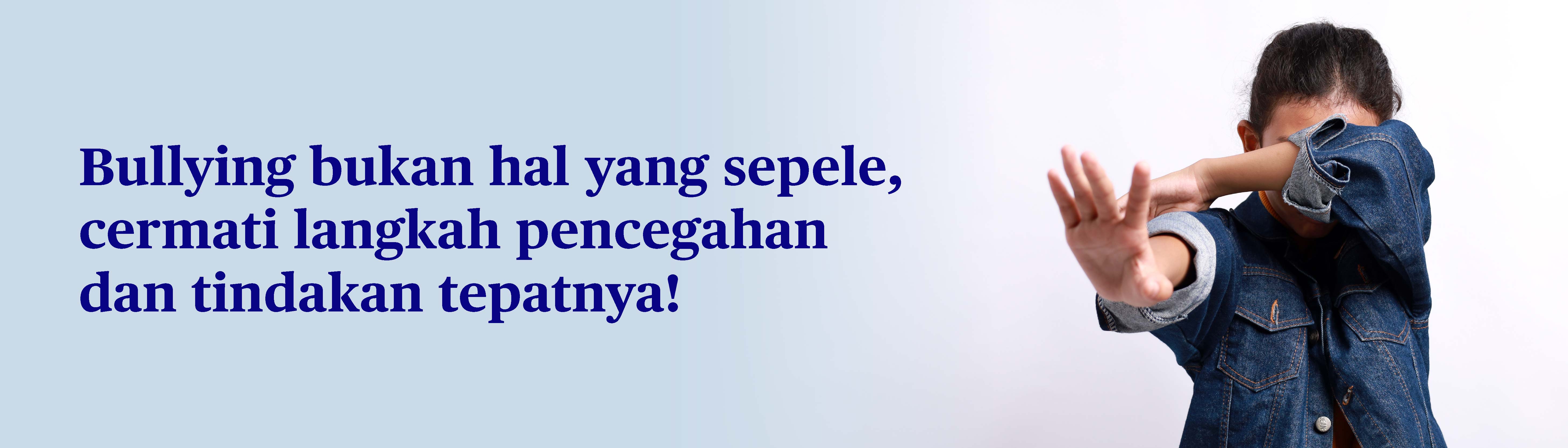 Bagaimana Cara Mencegah Bullying Terjadi? Ini Penjelasannya!