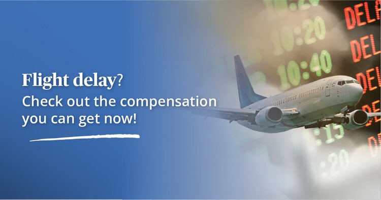 Do you know the compensation for airplane delays that you experience ...
